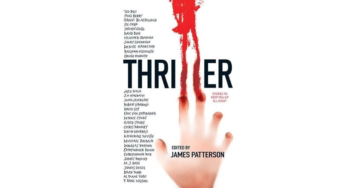 Thriller: Stories To Keep You Up All Night by James Patterson