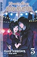 Vampire Kisses: Blood Relatives, Vol. 3 by Ellen Schreiber