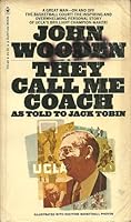 They Call Me Coach by John Wooden