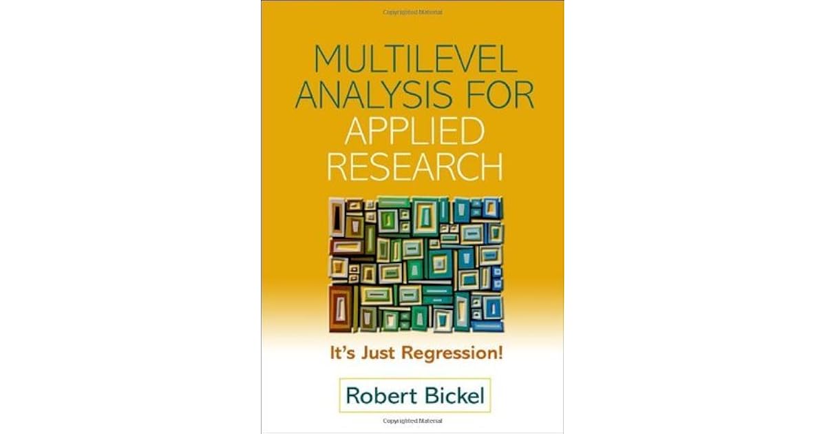 Multilevel Analysis for Applied Research: It's Just Regression! by ...