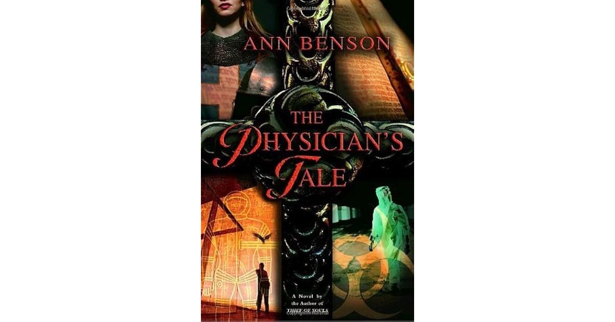 The Physician's Tale (The Plague Tales, #3) by Ann Benson