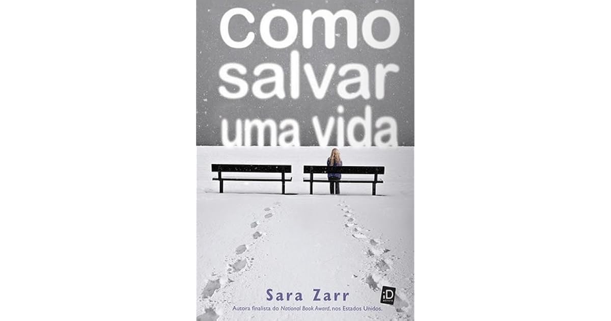 Como salvar uma vida by Sara Zarr