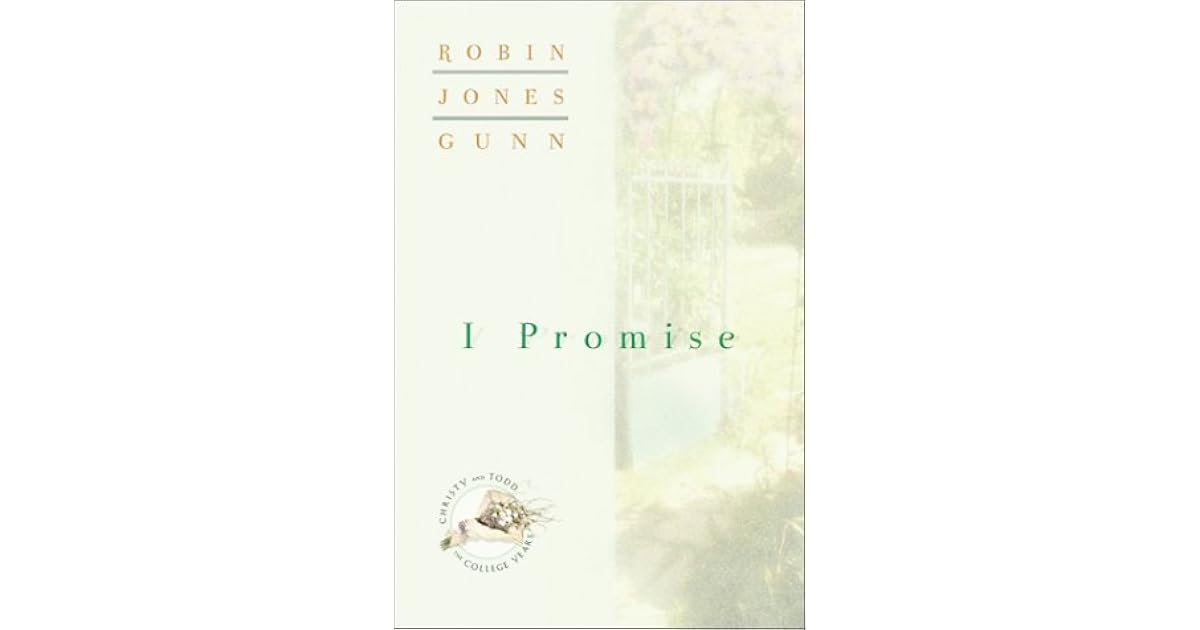 I Promise by Robin Jones Gunn