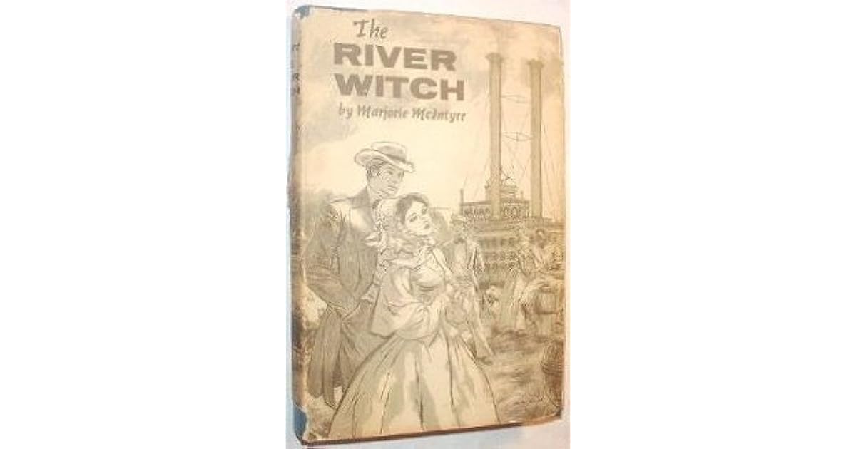 The River Witch by Marjorie McIntyre