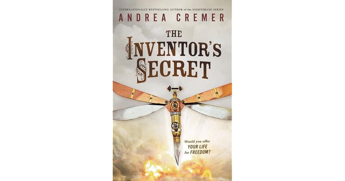 The Inventor's Secret (The Inventor's Secret #1) by Andrea Cremer