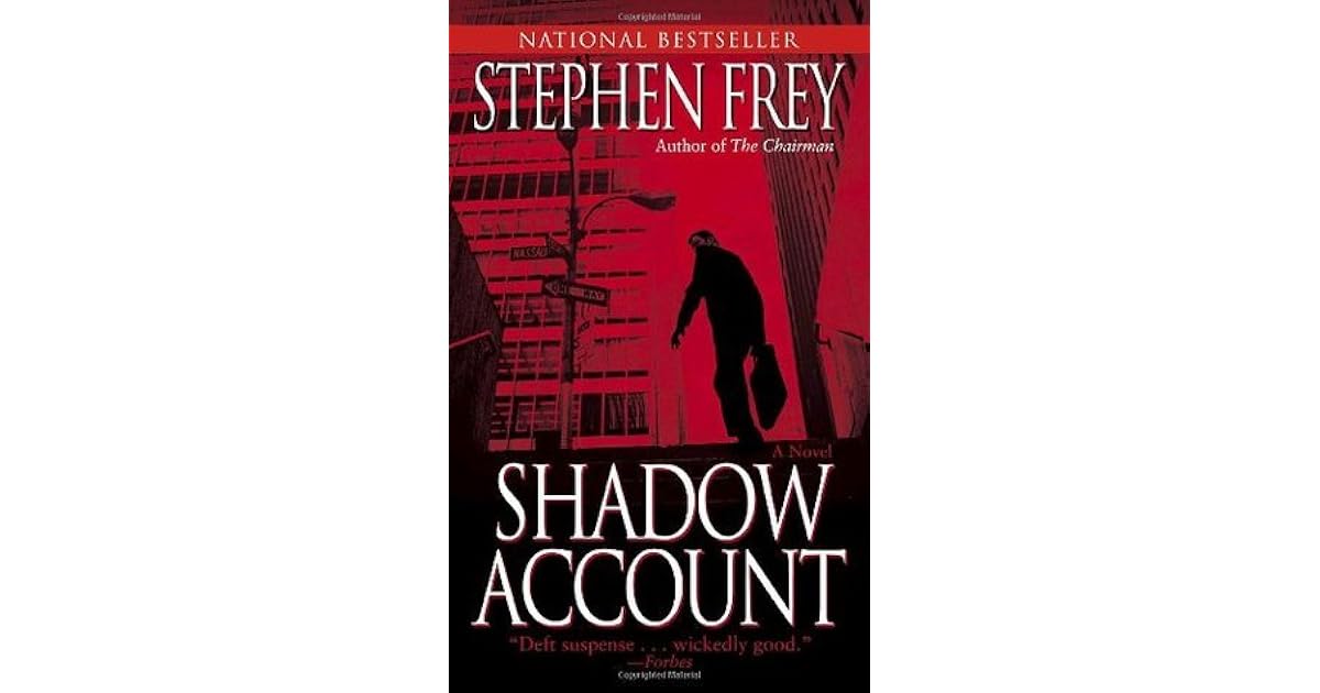 Shadow Account by Stephen W. Frey