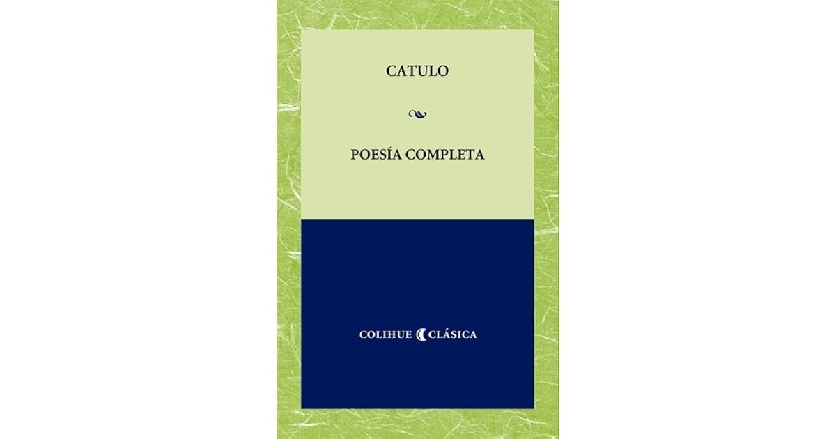 Catulo. Poesía completa. Edición Bilingüe. by Catullus