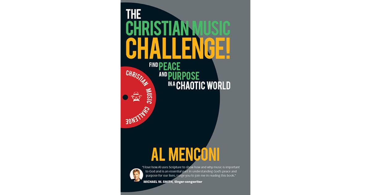 Book giveaway for The Christian Music Challenge by Al Menconi Apr 14 ...