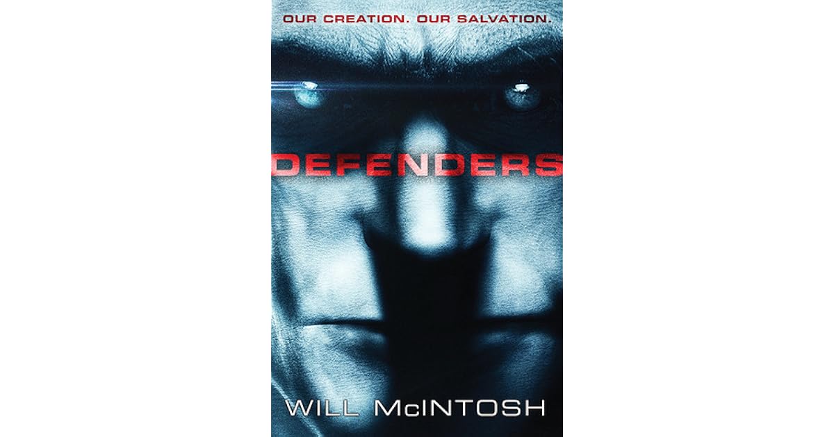 Defenders by Will McIntosh