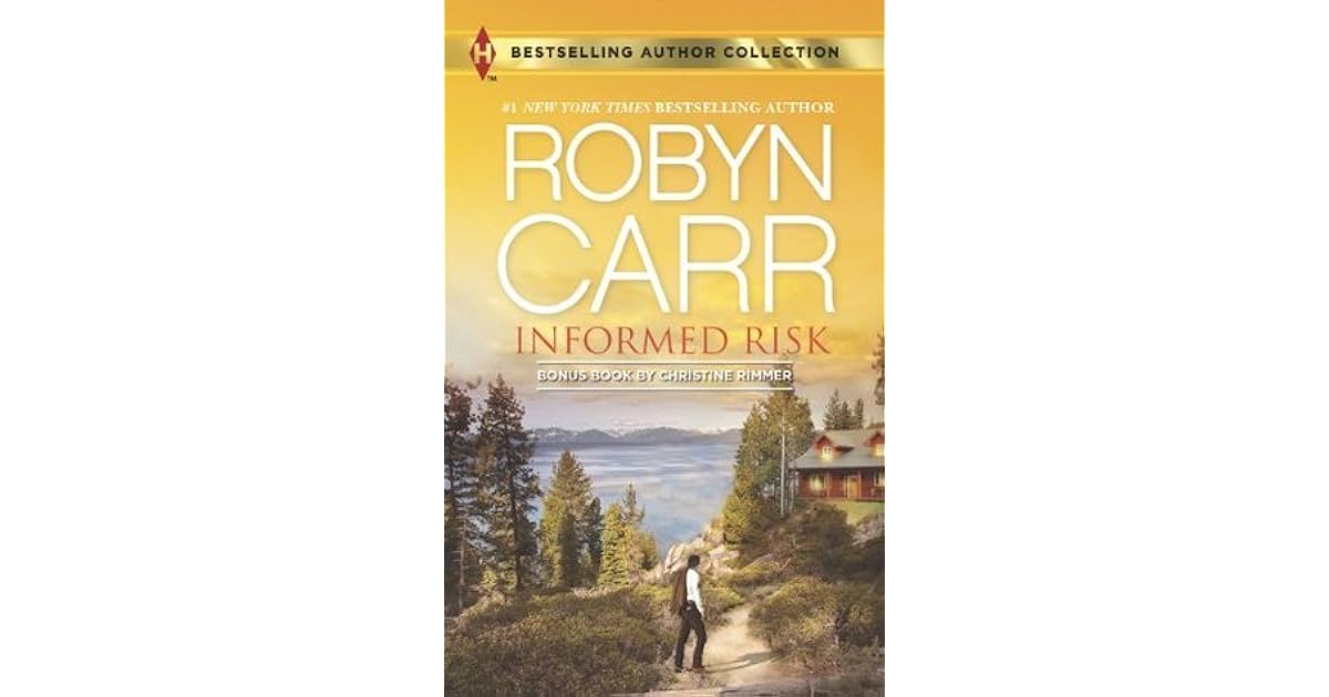 Informed Risk / A Hero for Sophie Jones by Robyn Carr