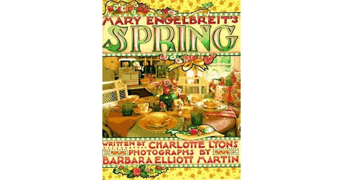 Mary Engelbreit's Spring (Craft Book, #2) by Charlotte Lyons