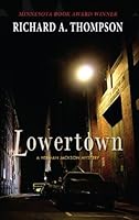 Lowertown by Richard A. Thompson