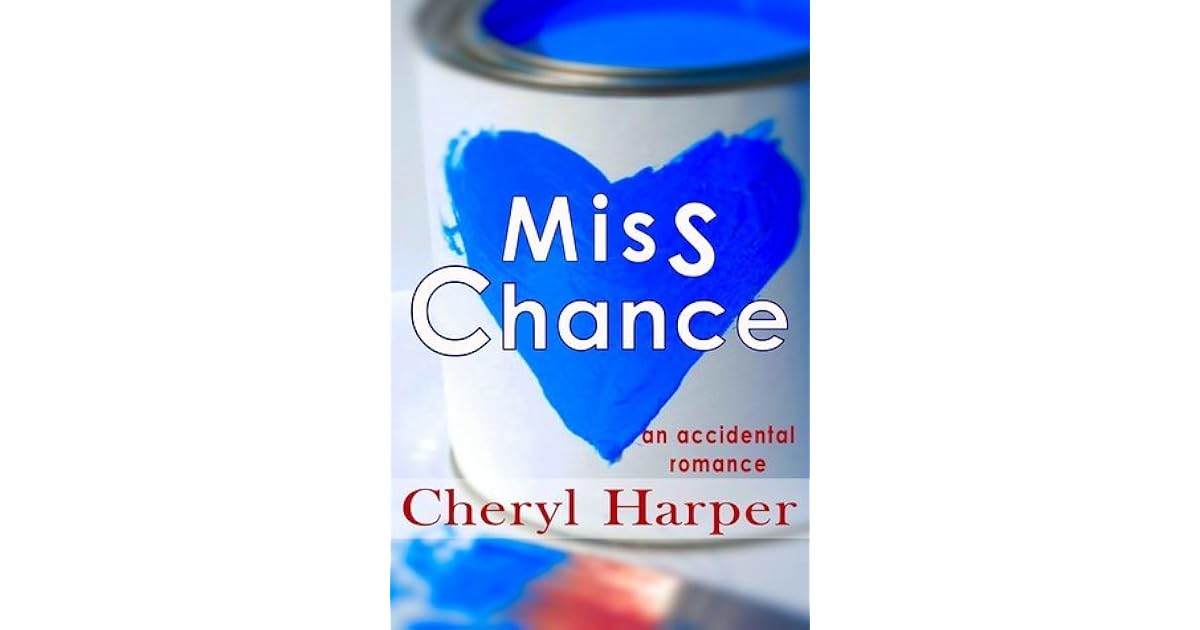 Miss Chance by Cheryl Harper