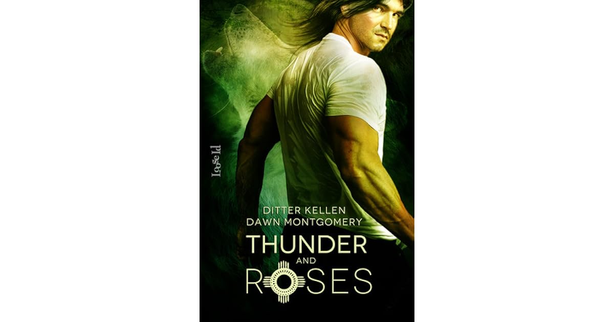 Thunder and Roses by Dawn Montgomery