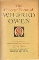 The Collected Poems of Wilfred Owen by Wilfred Owen