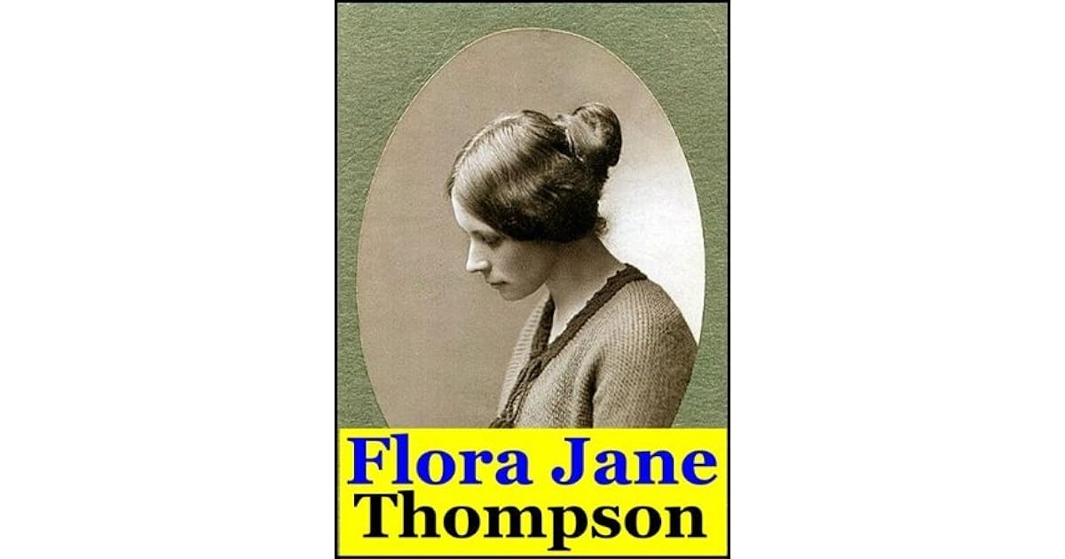 Flora Jane Thompson, Collection by Flora Thompson
