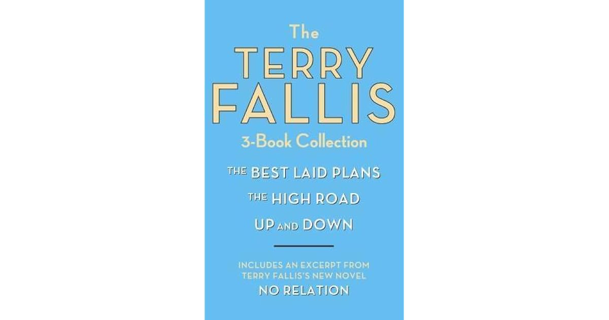 The Terry Fallis 3-Book Collection: The Best Laid Plans; The High Road ...