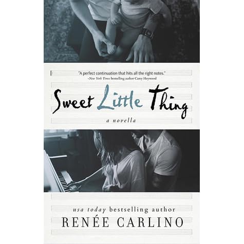 Sweet Little Thing (Sweet Thing, #1.5) by Renee Carlino — Reviews ...