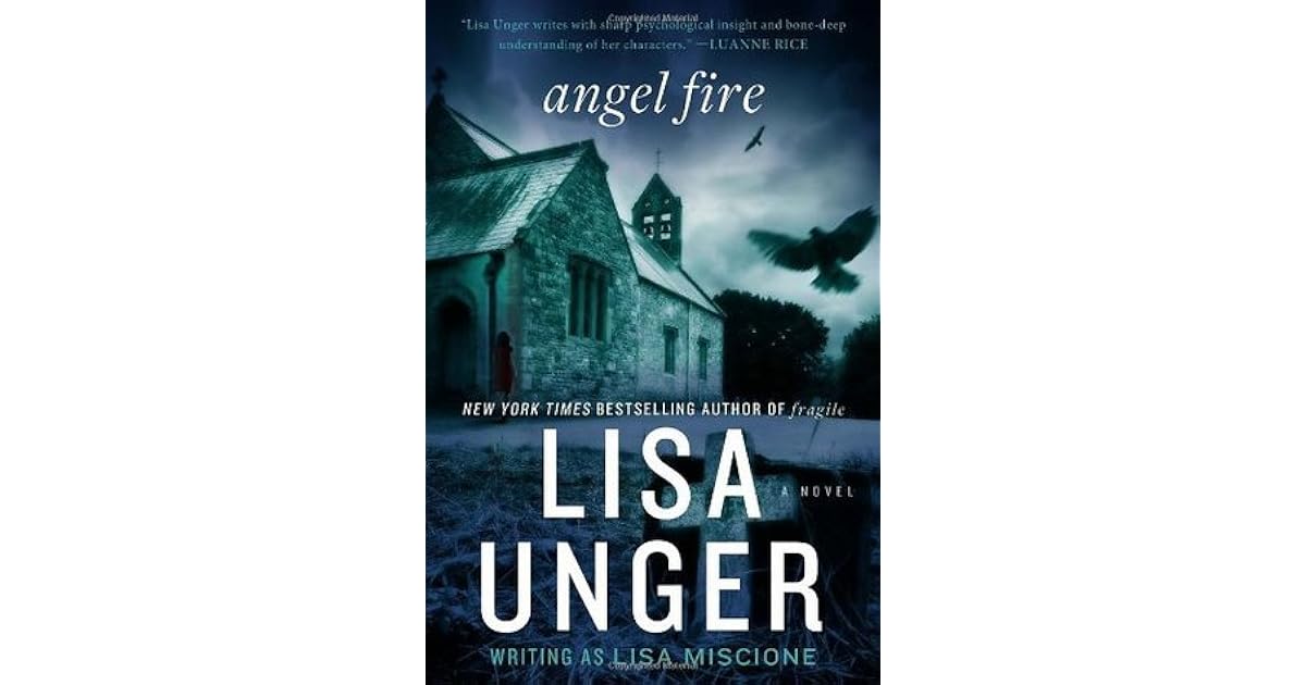 Angel Fire (Lydia Strong, #1) by Lisa Unger