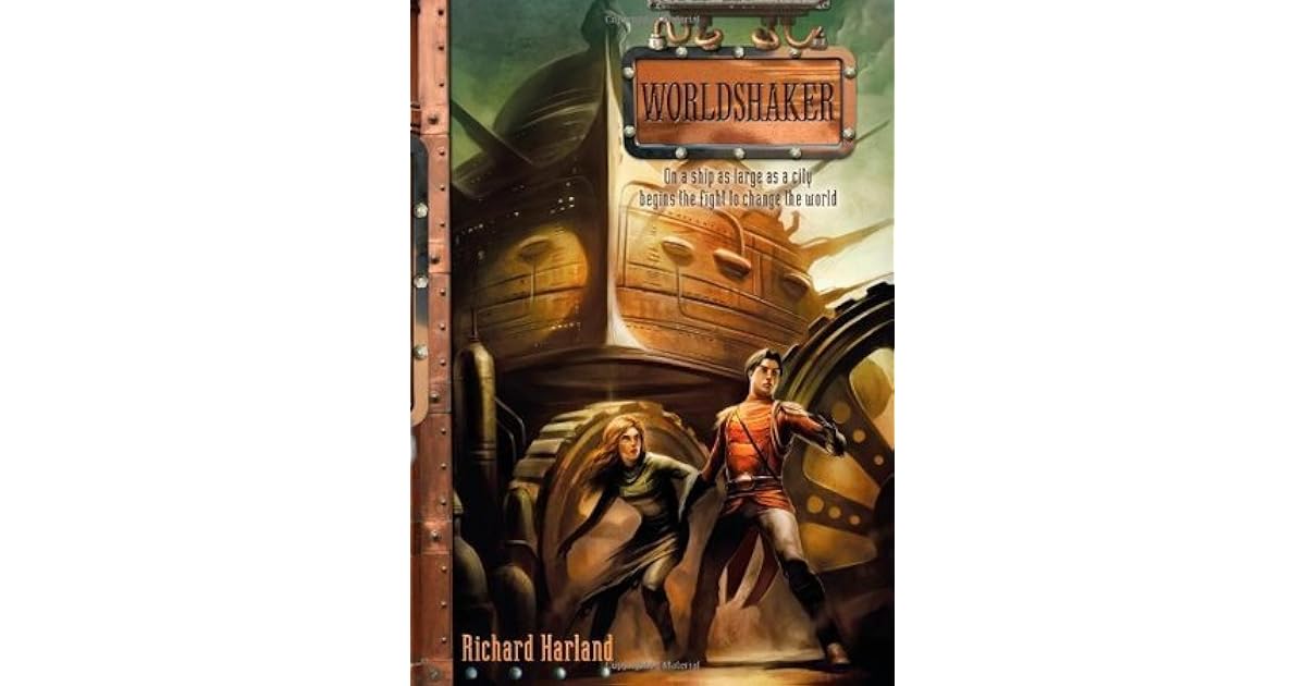 Worldshaker (Worldshaker, #1) by Richard Harland