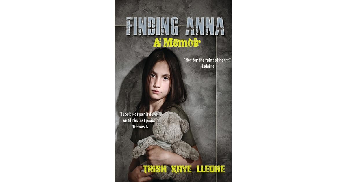 Finding Anna: A Memoir by Trish Kaye Lleone