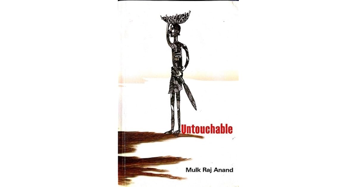 Untouchable by Mulk Raj Anand