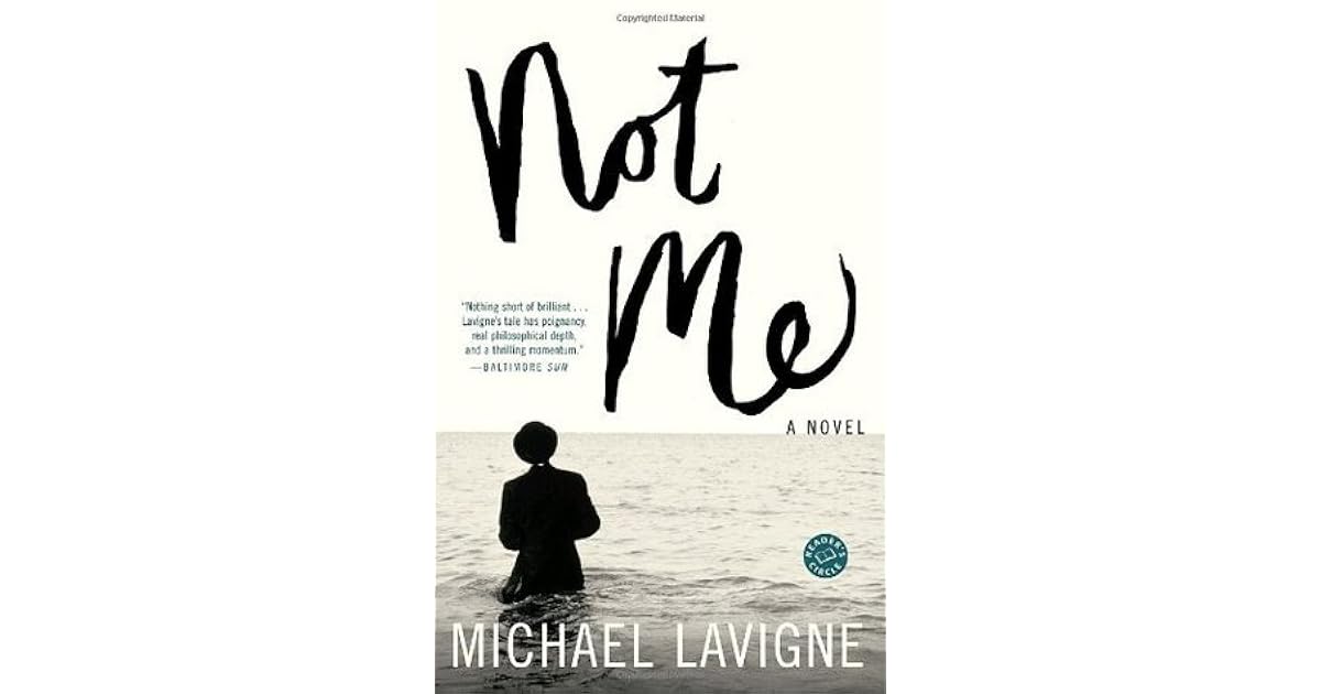 Not Me by Michael Lavigne
