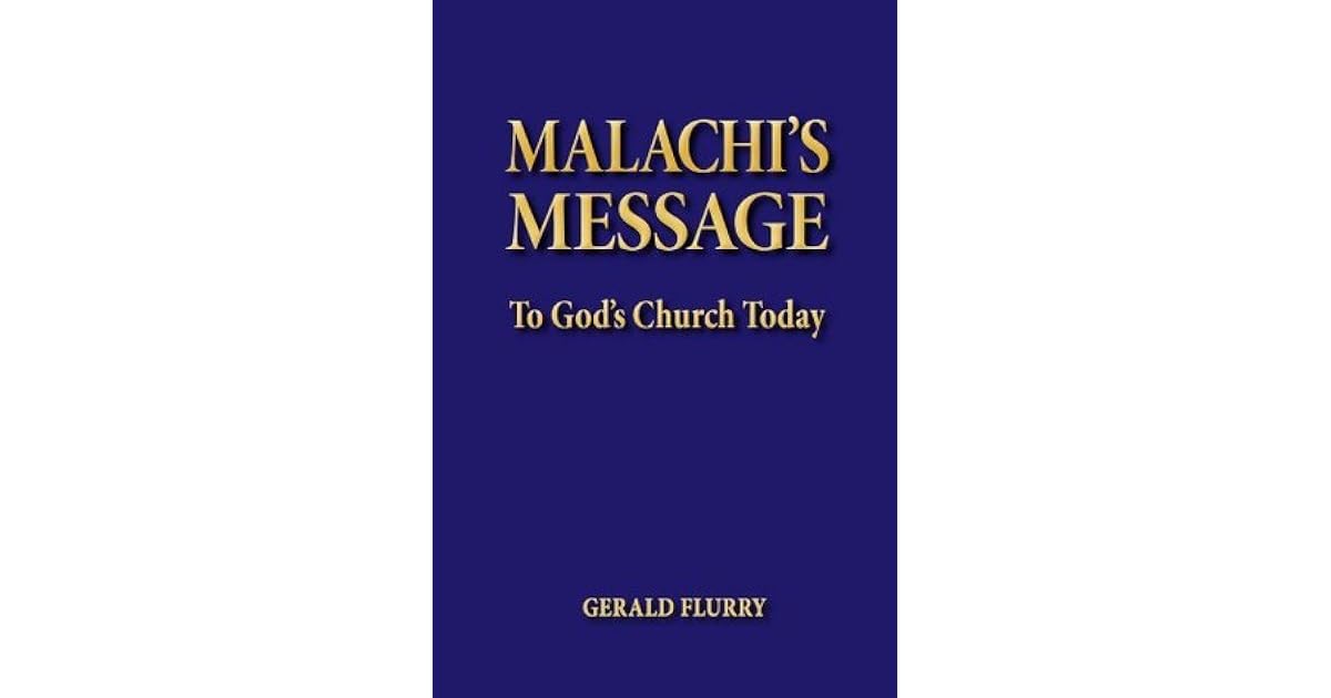 Malachi's Message to God's Church Today by Gerald Flurry