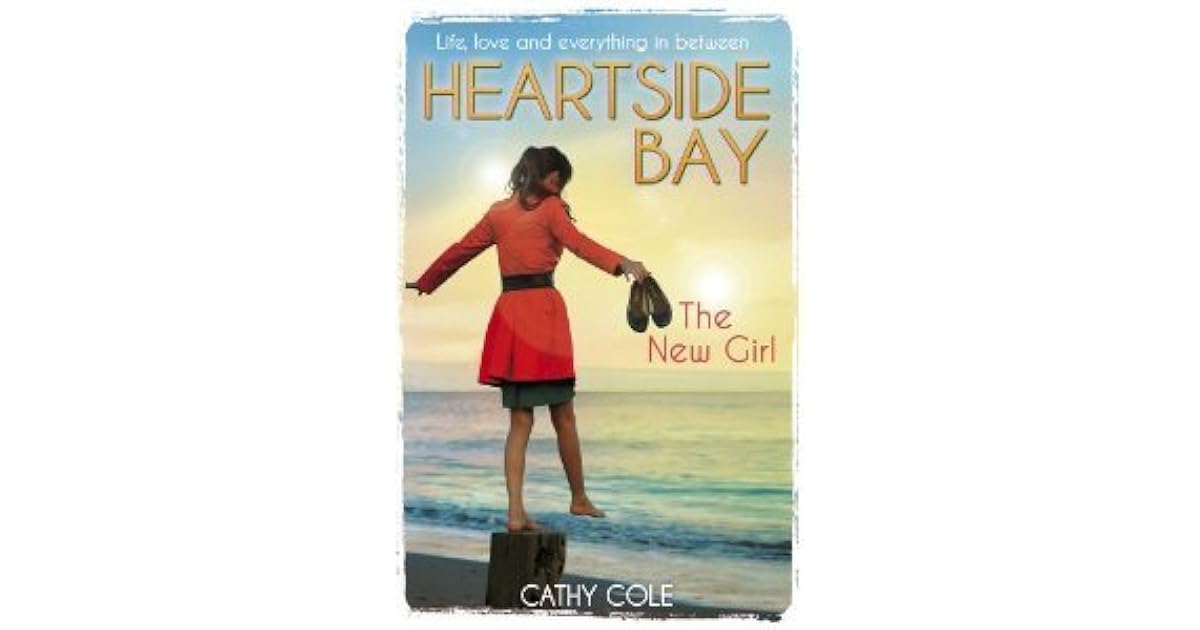 The New Girl (Heartside Bay, #1) by Cathy Cole