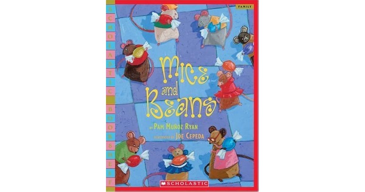 Mice and Beans by Pam Muñoz Ryan