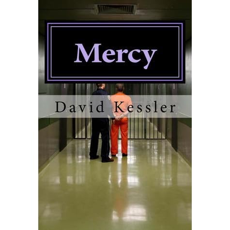 Mercy by David Kessler — Reviews, Discussion, Bookclubs, Lists