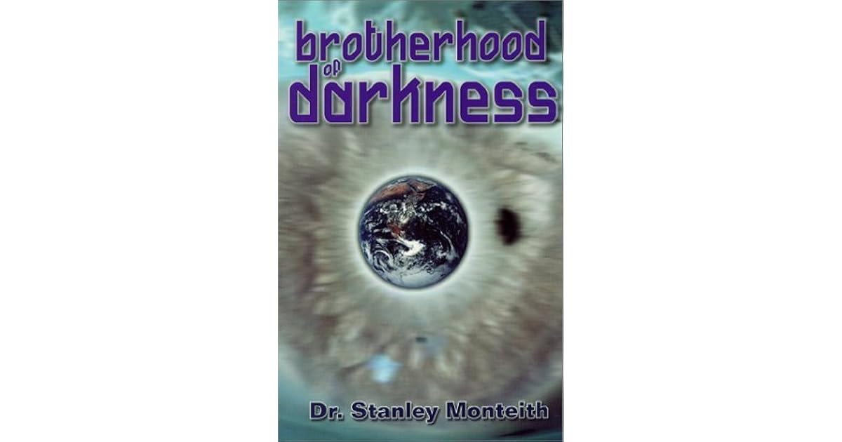 Brotherhood of Darkness by Stanley Monteith