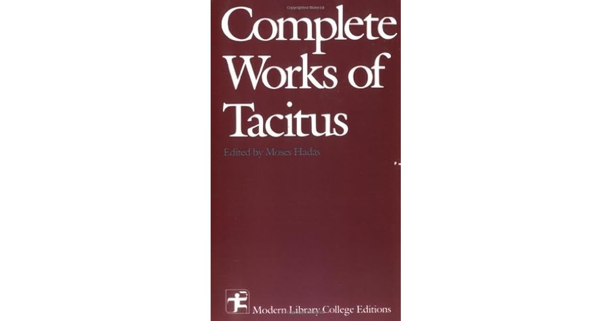 Complete Works of Tacitus by Tacitus