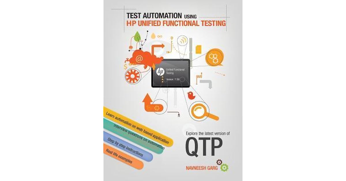 Test Automation Using HP Unified Functional Testing by Navneesh Garg