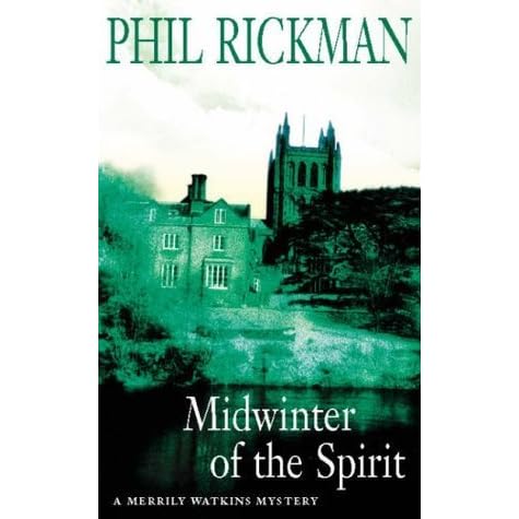 Midwinter of the Spirit (Merrily Watkins, #2) by Phil Rickman — Reviews ...