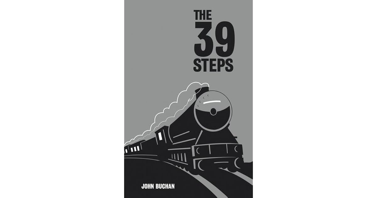 The 39 Steps (Richard Hannay, #1) by John Buchan