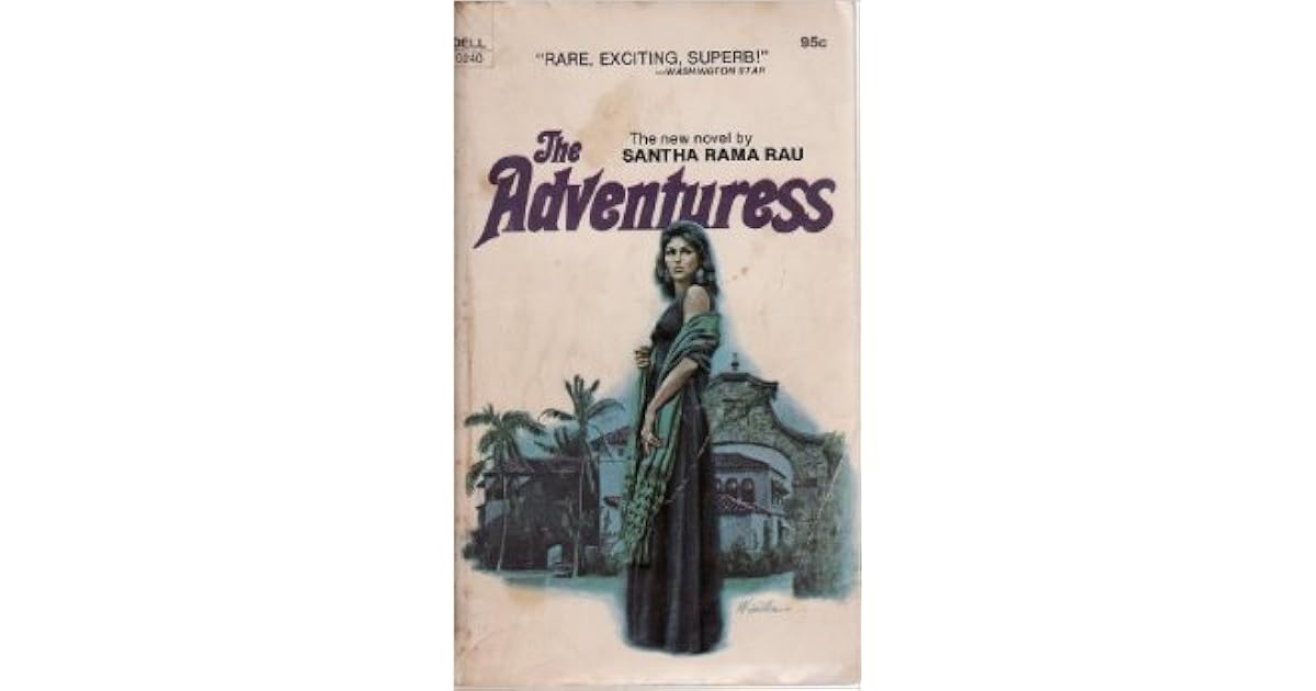 The Adventuress by Santha Rama Rau