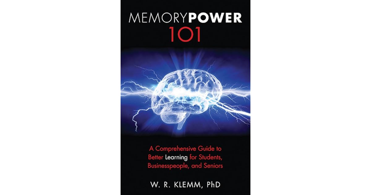 Memory Power 101: A Comprehensive Guide to Better Learning for Students ...