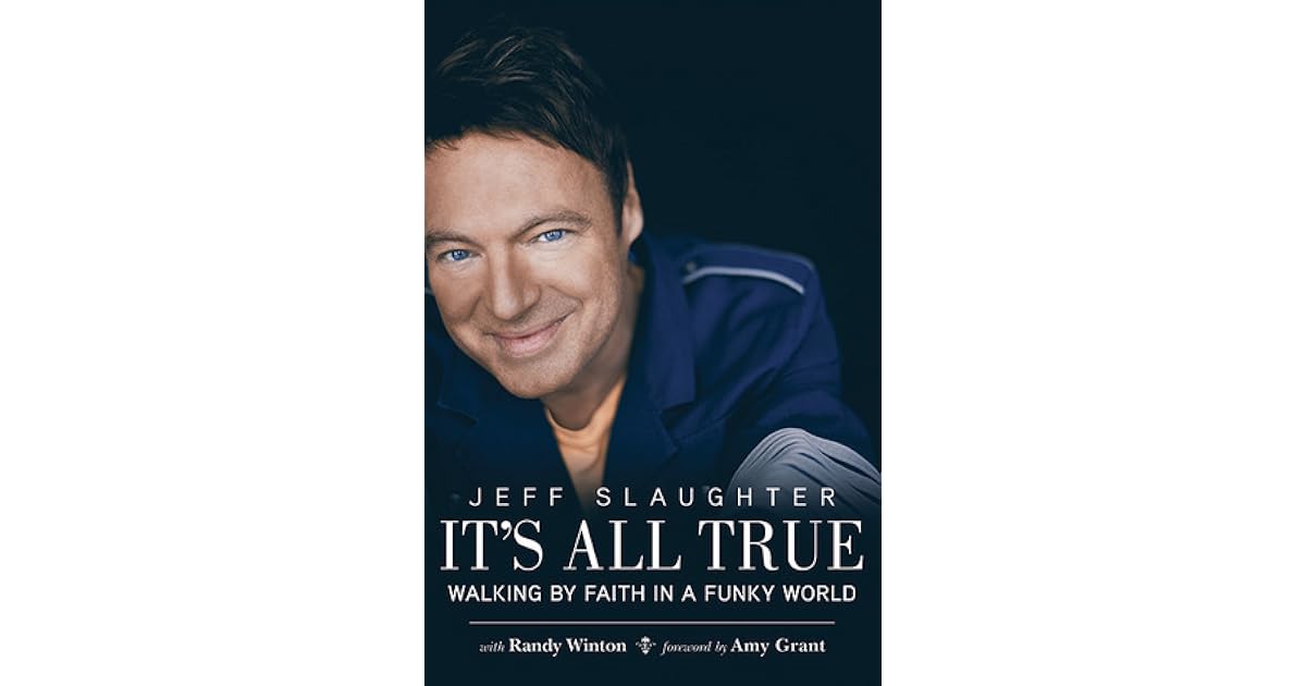 It's All True: Jeff Slaughter's Rise to Beauty from Ashes, to Joy from ...