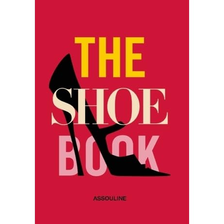 The Shoe Book by Manolo Blahnik — Reviews, Discussion, Bookclubs, Lists