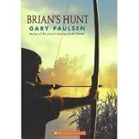 Brian's Hunt (Brian's Saga, #5) by Gary Paulsen