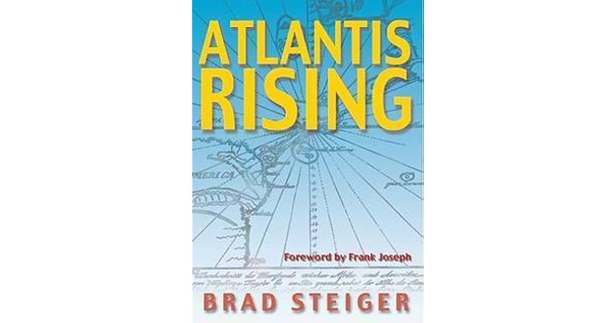 Atlantis Rising by Brad Steiger