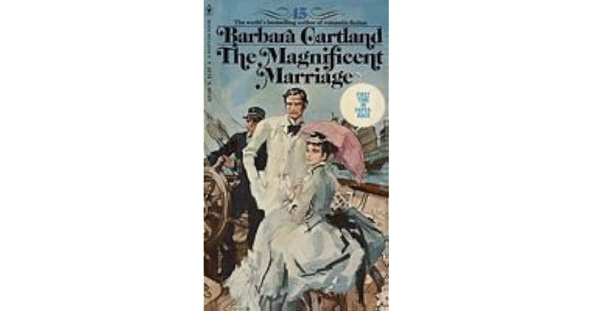 The Magnificent Marriage by Barbara Cartland
