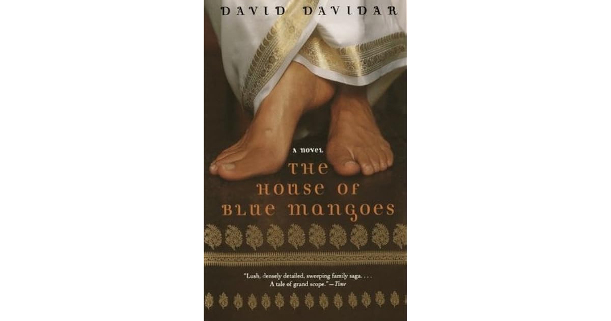The House of Blue Mangoes by David Davidar