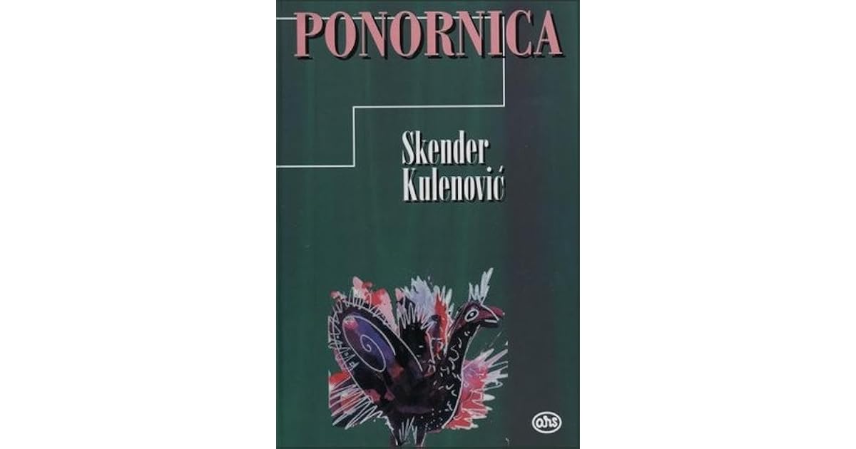 Ponornica by Skender Kulenović