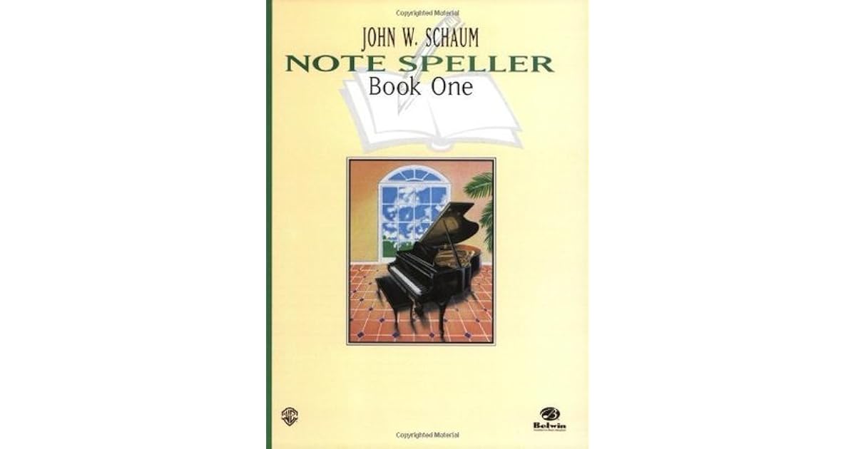 Schaum Note Spellers Book 1 by John W. Schaum