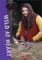 Trapped (Wild at Heart, #8) by Laurie Halse Anderson