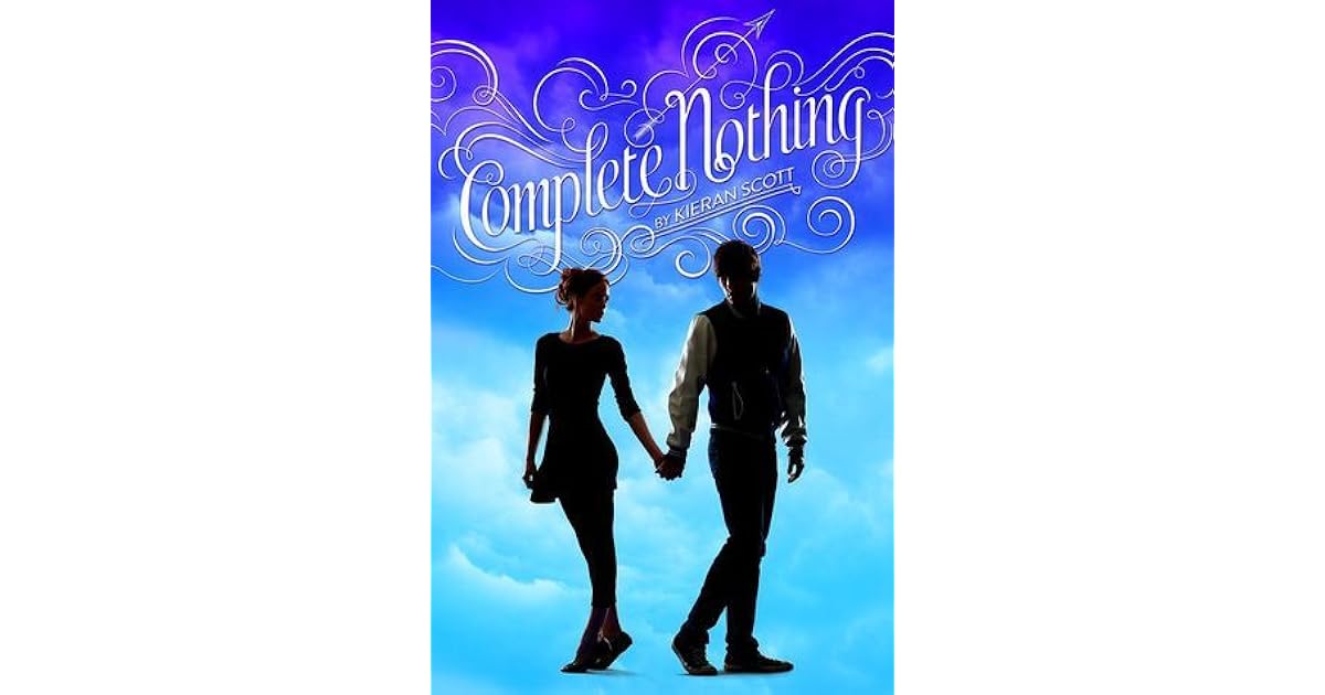 Complete Nothing by Kieran Scott