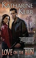 Love on the Run (Nola O'Grady, #4) by Katharine Kerr