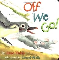 Off We Go! by Jane Yolen